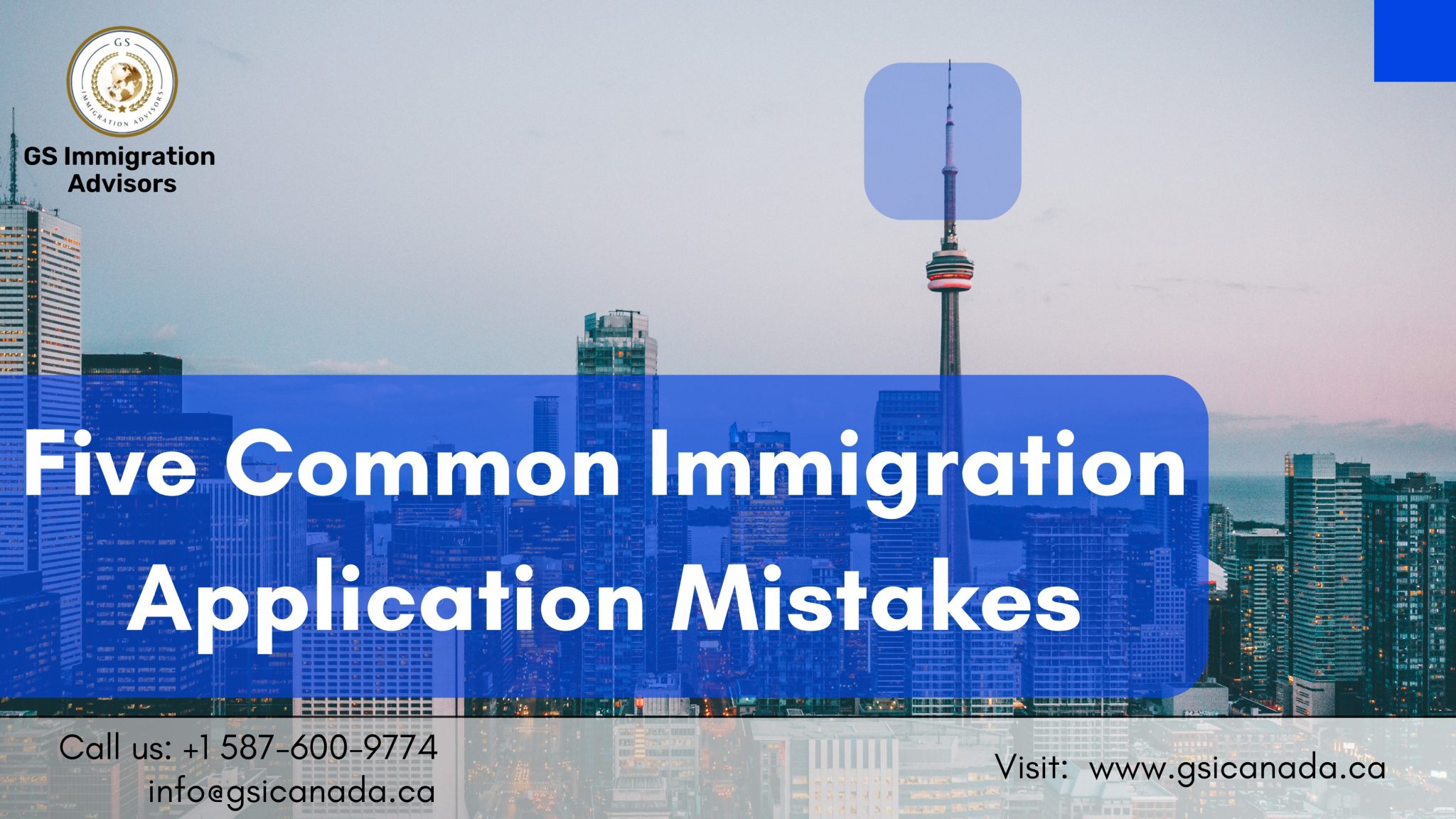 Five Common Immigration Application Mistakes That Can Lead to Misrepresentation - GS Immigration ...